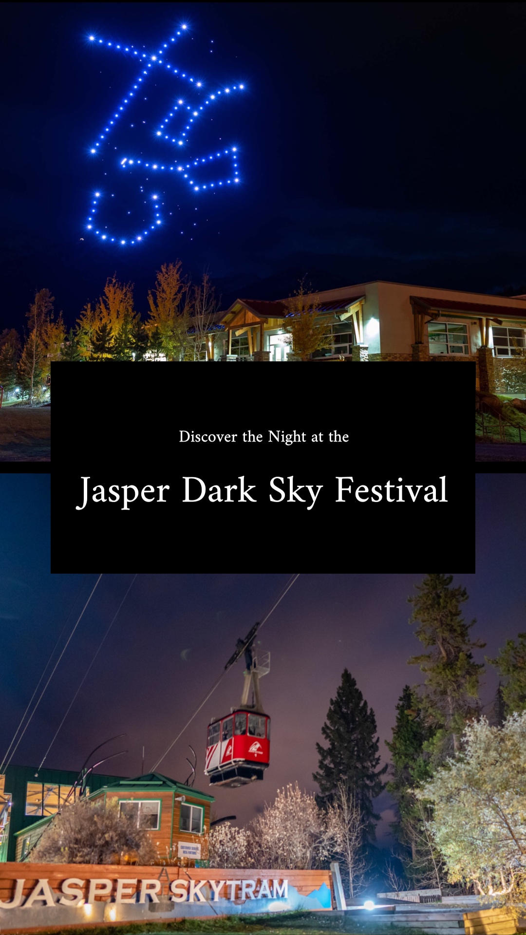 Discover the Night Sky at the Jasper Dark Sky Festival – Northern ...